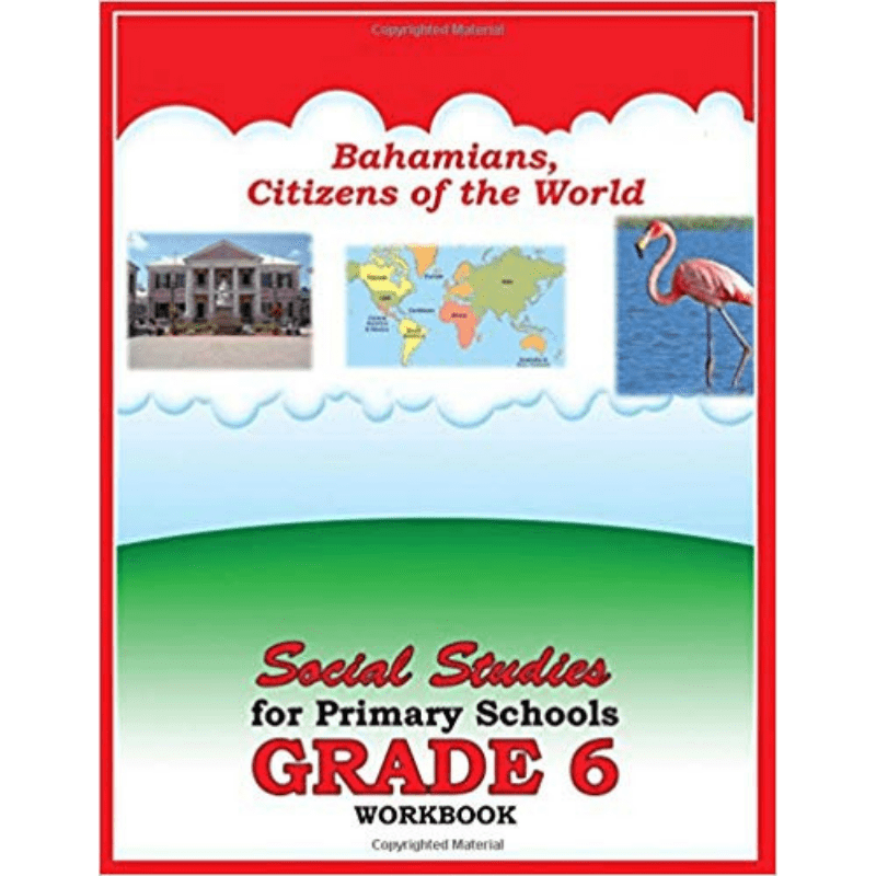 Bahamians Citizens of The World: Social Studies for Primary Schools ... Bahamians Citizens of The World: Social Studies for Primary Schools ...